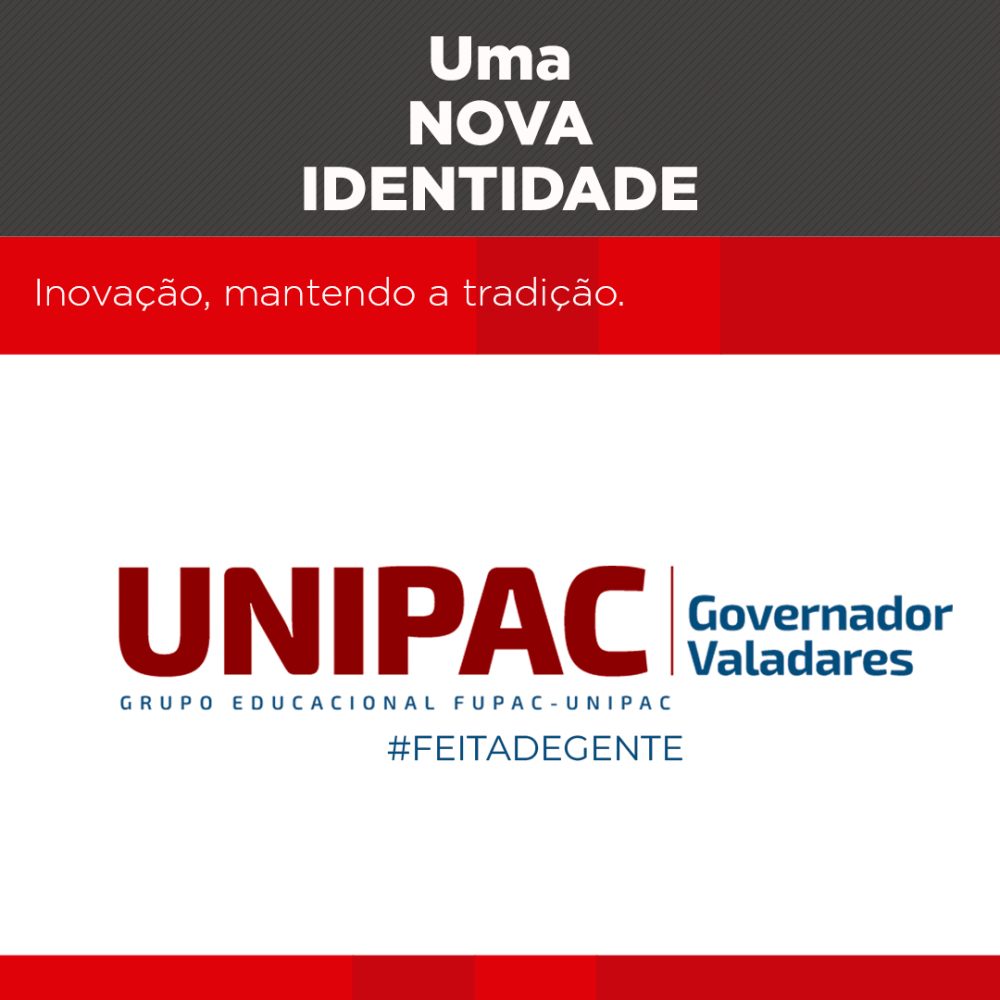 UNIPAC DE GOVERNADOR VALADARES ADOTA NOVA IDENTIDADE VISUAL E INSTITUCIONAL | UnipacGV